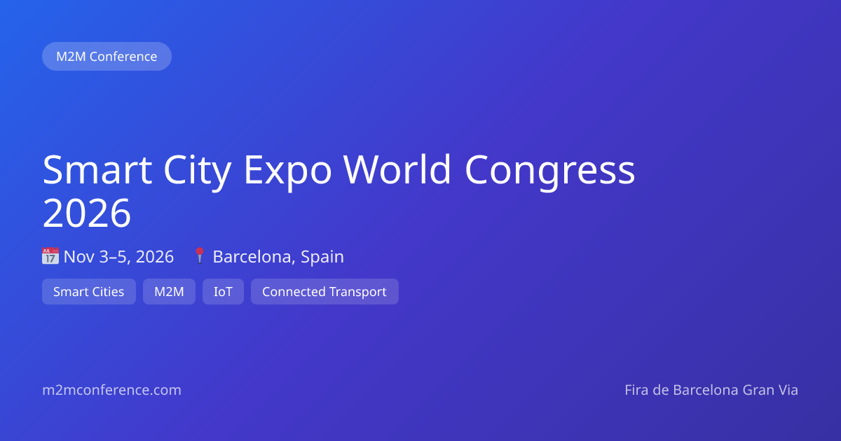Smart City Expo World Congress 2026 - Nov 3–5, 2026 | M2MConference.com